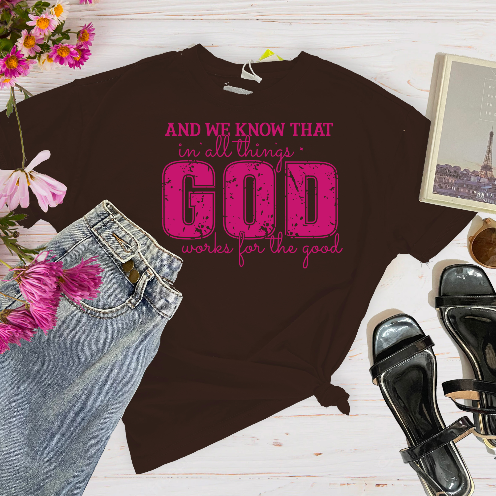 Single Color Screen Print- GOD WORKS FOR THE GOOD – Yeaux Creations